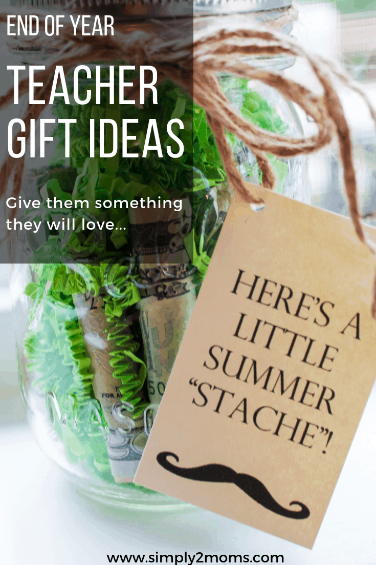 Simple End of Year Teacher Gift Ideas - Simply 2 Moms