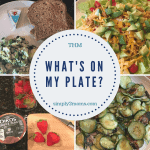 What's On My Plate | Simple Changes – Simply2moms