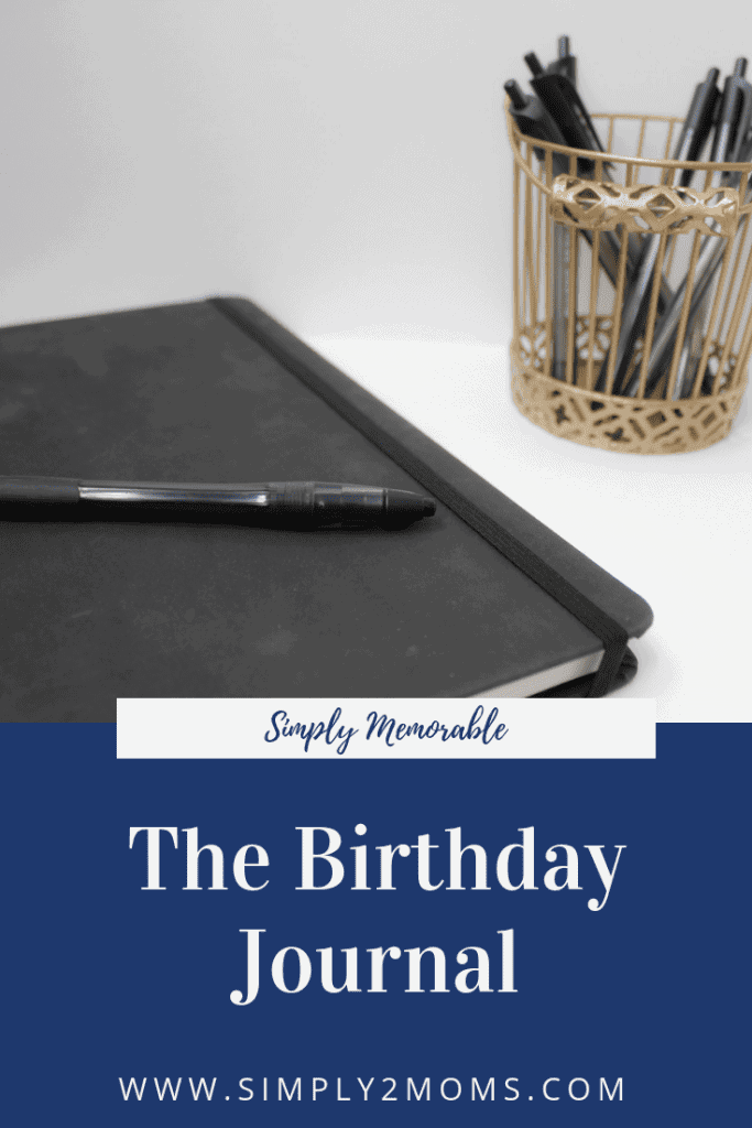 The Birthday Journal – Simply2moms