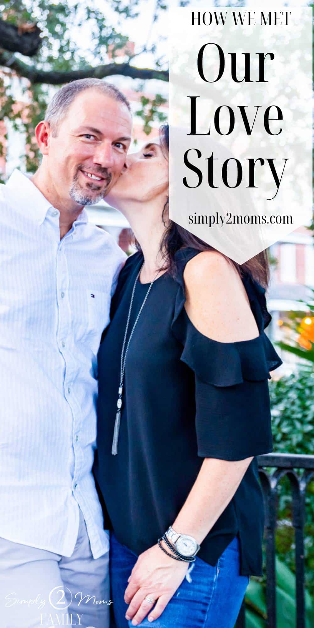 How I Met My Husband and Our Love Story – Simply2moms