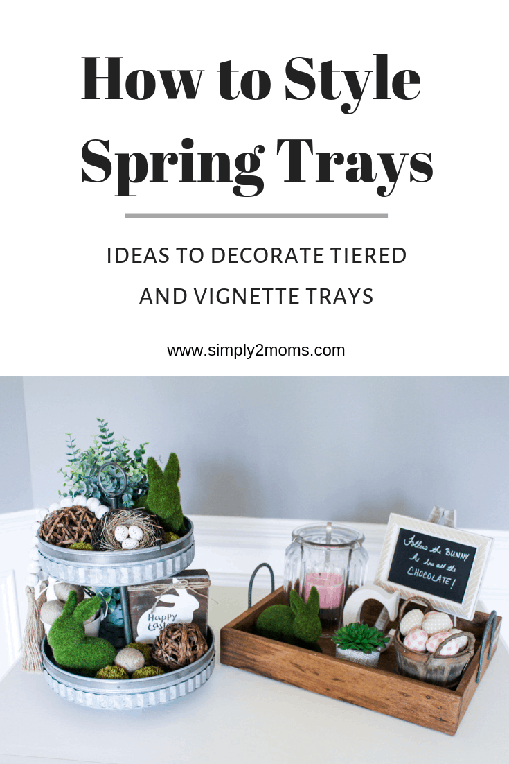 How to Decorate Farmhouse Trays for Spring | Simply2moms