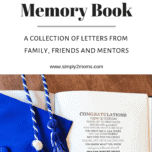 Graduation Memory Book | Simply 2 Moms | Family