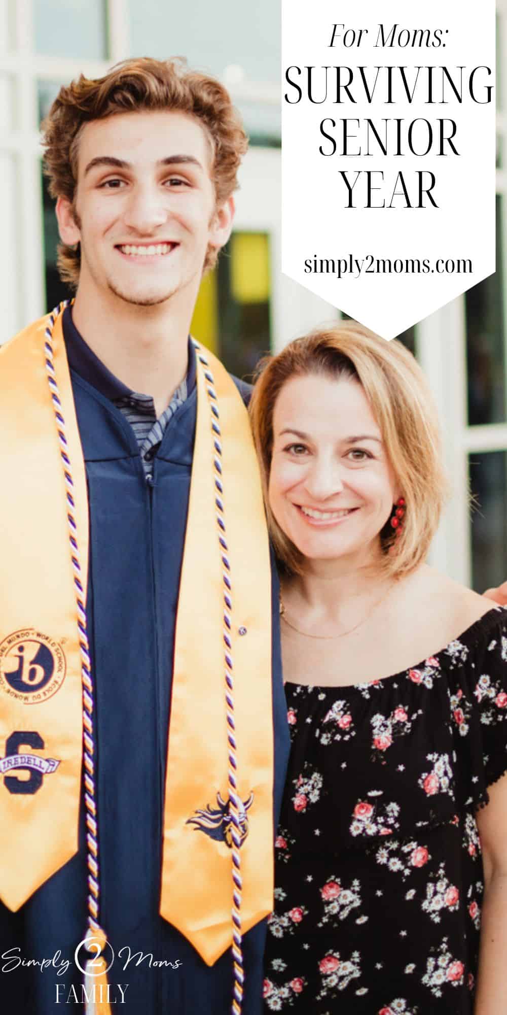The Long Goodbye: How to Survive Their Senior Year – Simply2moms