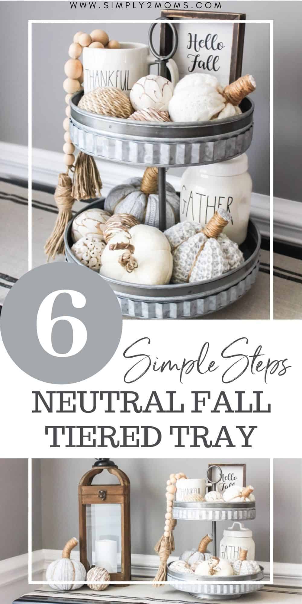 Simple Steps to Style a Fall Tiered Tray – Simply2moms