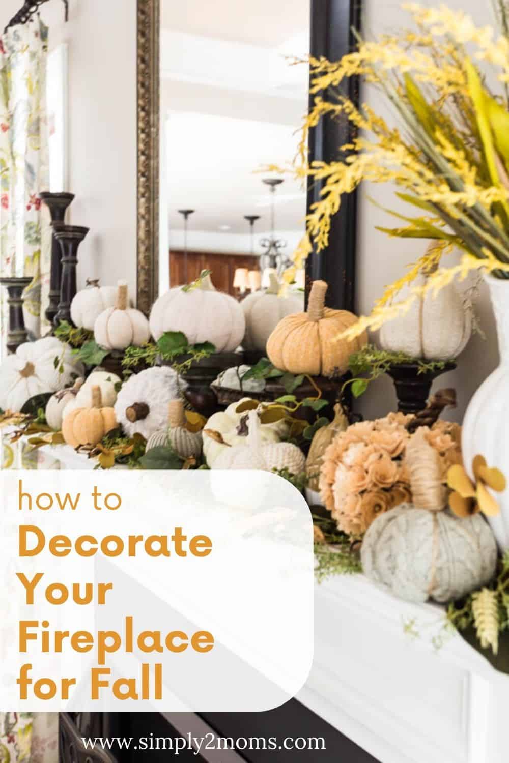 How to Style a Neutral Fall Fireplace Mantel – Simply2moms