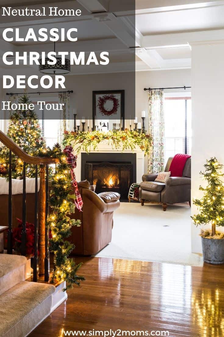 Classic Christmas Decor Ideas You'll Love| Anne's Home Tour 2019