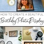 How to Create a Birthday Photo Display in 5 Simple Steps | Simply2moms