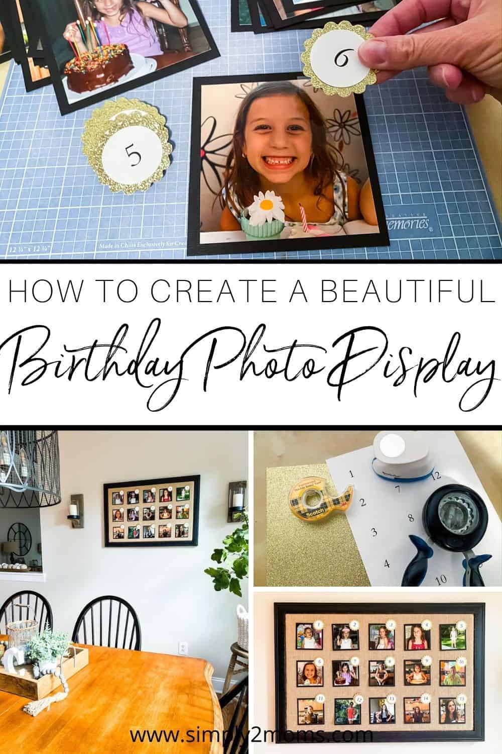 How to Create a Birthday Photo Display in 5 Simple Steps – Simply2moms