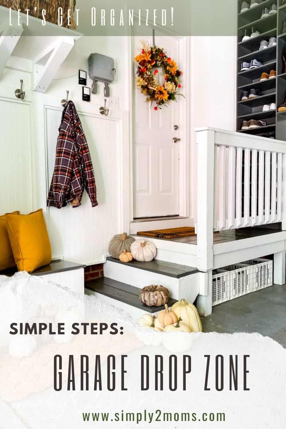 How to Create a Functional Garage Drop Zone – Simply2moms