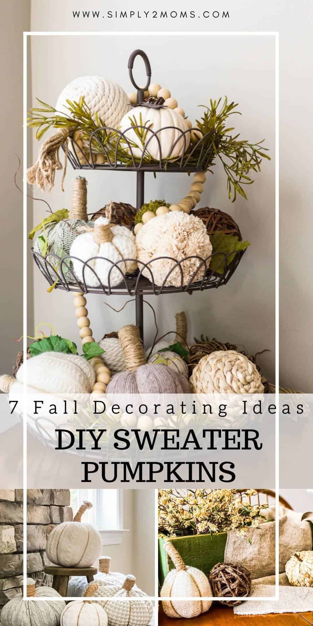 Our Favorite Ways to Decorate with DIY Sweater Pumpkins – Simply2moms