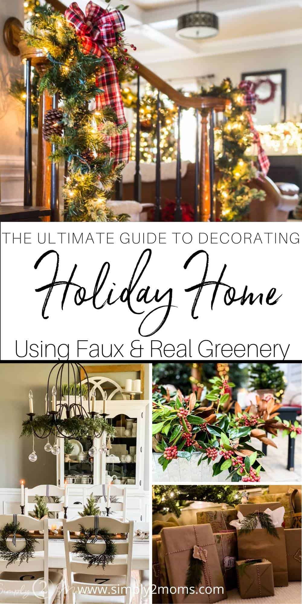 The Ultimate Guide to Decorating with Greenery for the Holidays