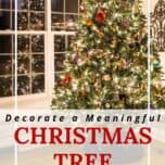 How to Decorate a Meaningful Christmas Tree | Simply2moms