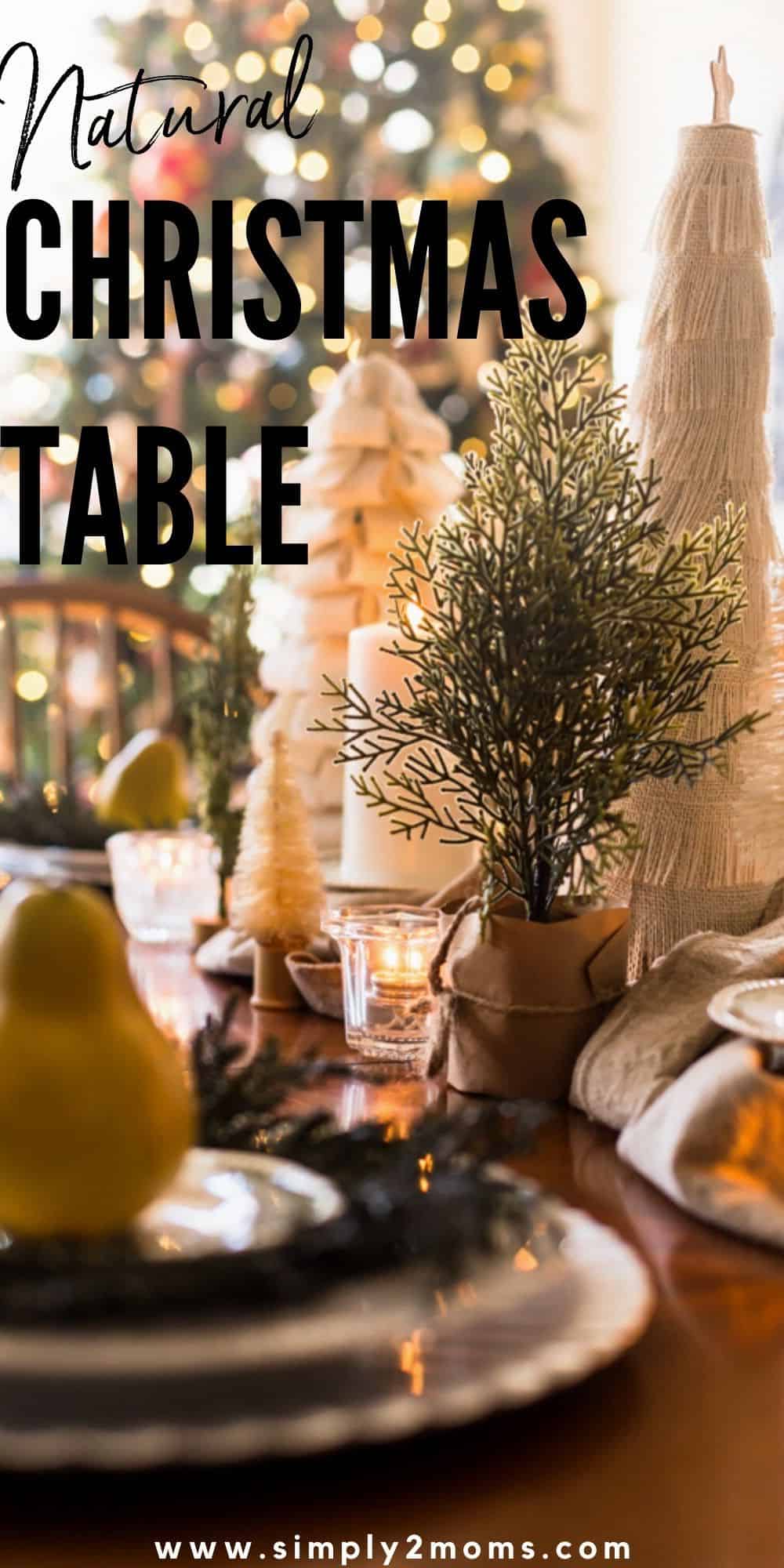 Create a Stunning Natural Christmas Table You'll Love – Simply2moms