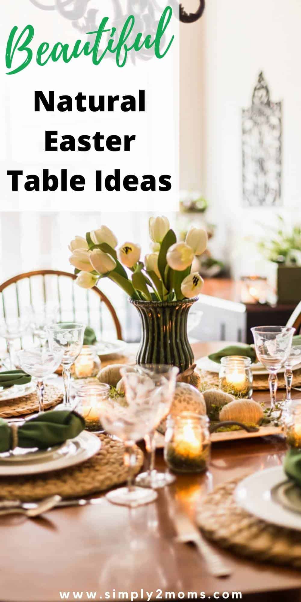 How To Style a Simple Natural Spring Table – Simply2moms