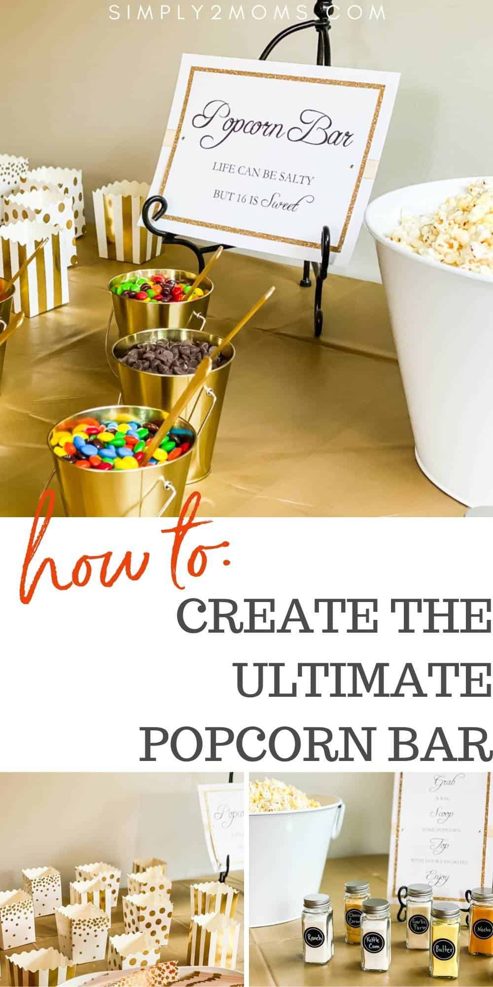 How to Create the Ultimate Popcorn Bar – Simply2moms