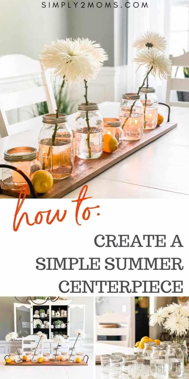 How to Create a Simple Summer Table Centerpiece | Simply2moms