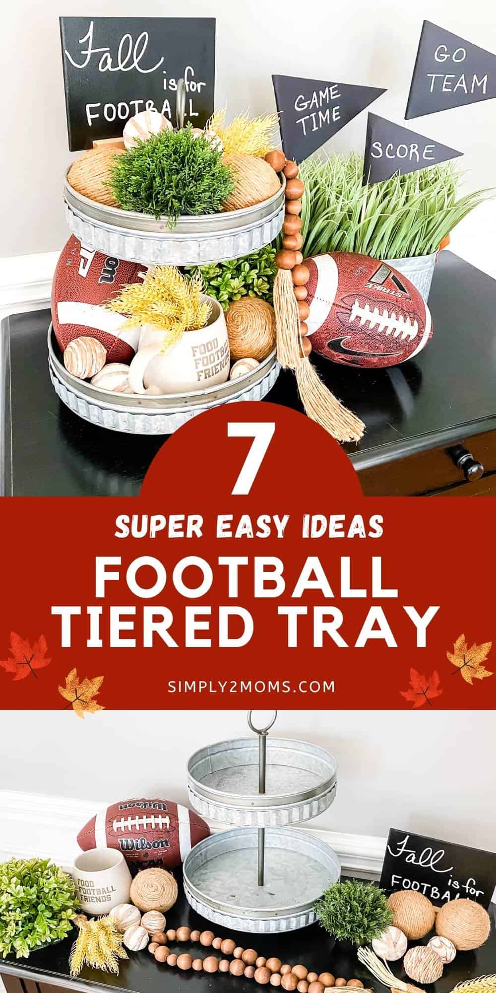 How to Decorate a Football Tiered Tray with 7 Easy Ideas – Simply2moms