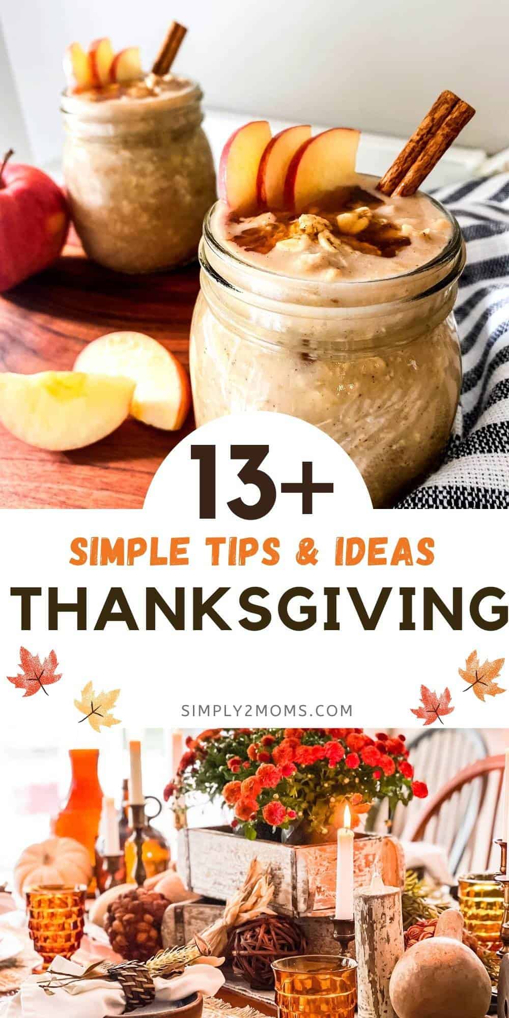 Make Your Thanksgiving Amazing with More Than 13 Simple Ideas