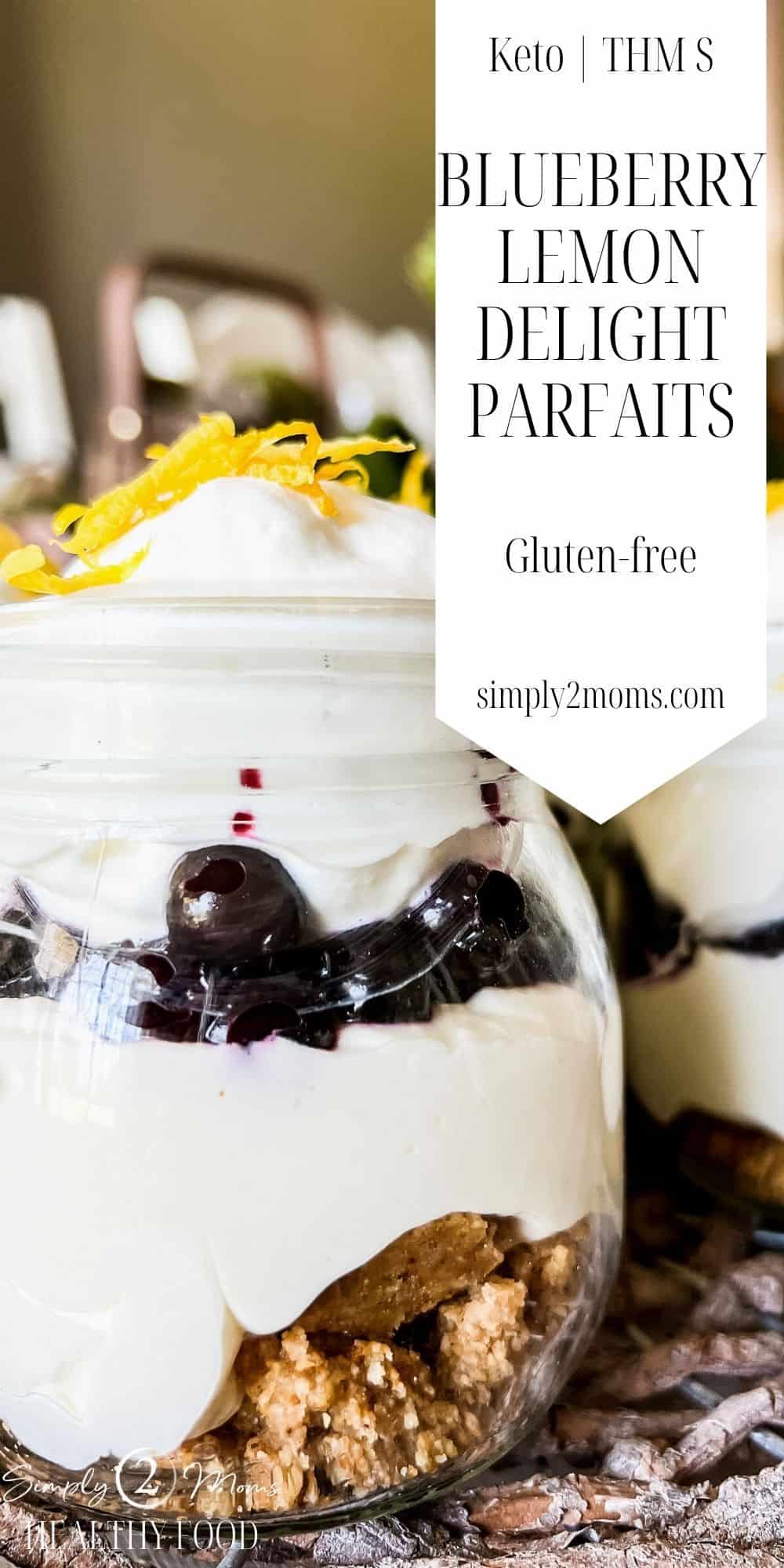 The Best Blueberry Lemon Delight Parfait – Simply2moms