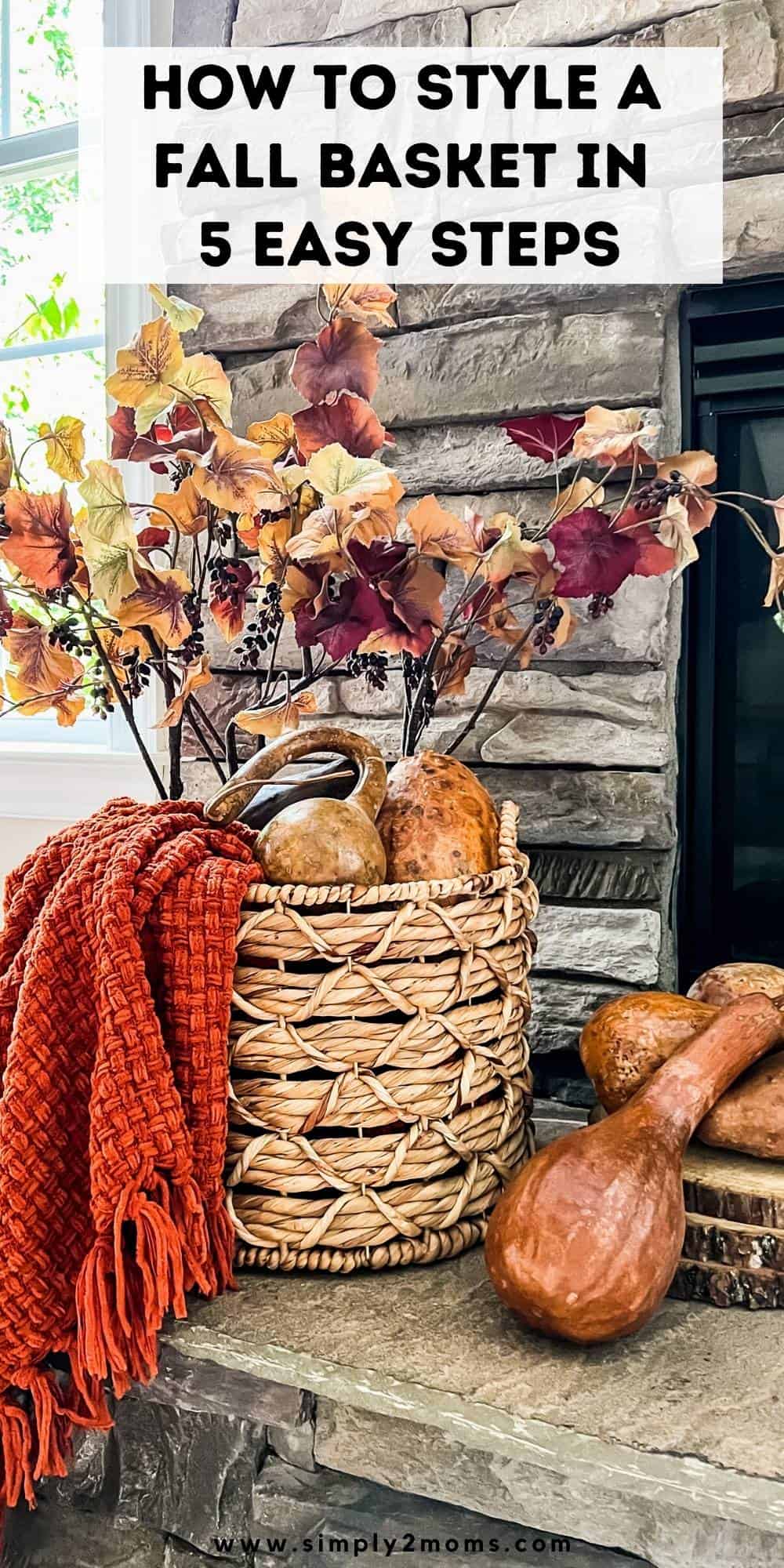 How to Style a Pretty Fall Basket in 5 Simple Steps – Simply2moms