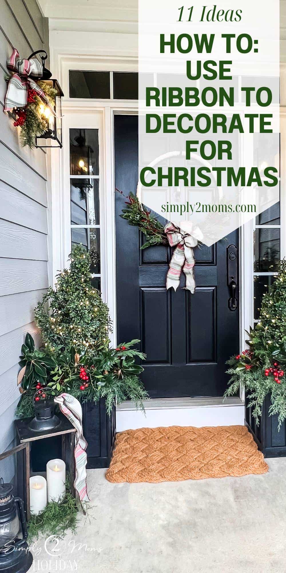 9 Ways to Use Ribbon to Make Your Home Festive for Christmas