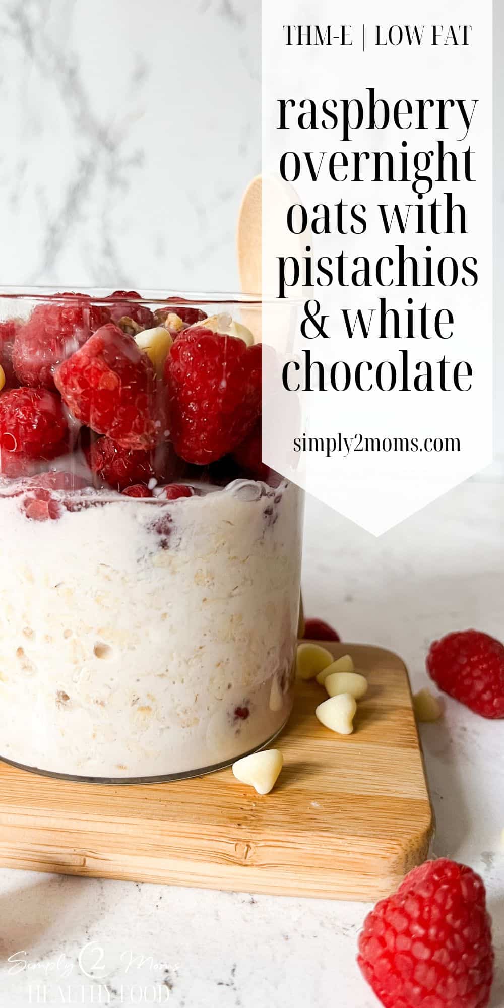 Tempting Raspberry Overnight Oats with White Chocolate | THM-E