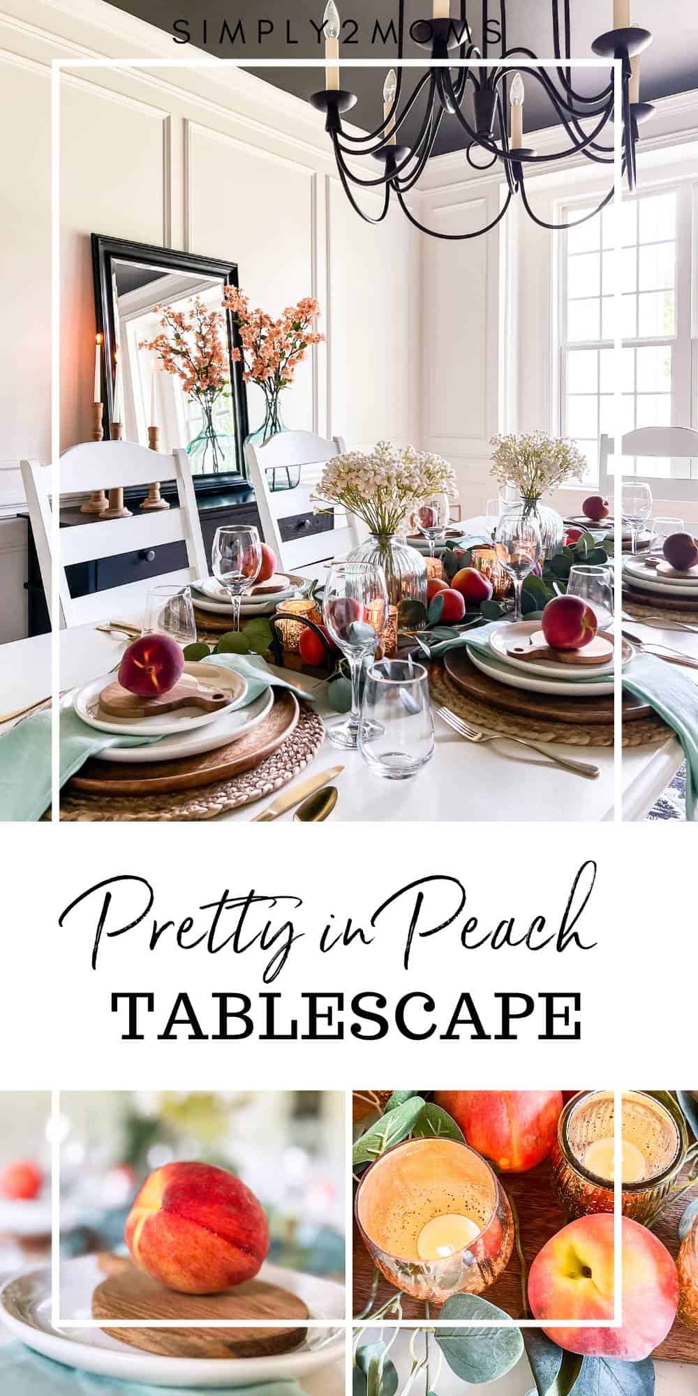 9 Easy Steps to Create an Absolutely Perfectly Peachy Tablescape ...
