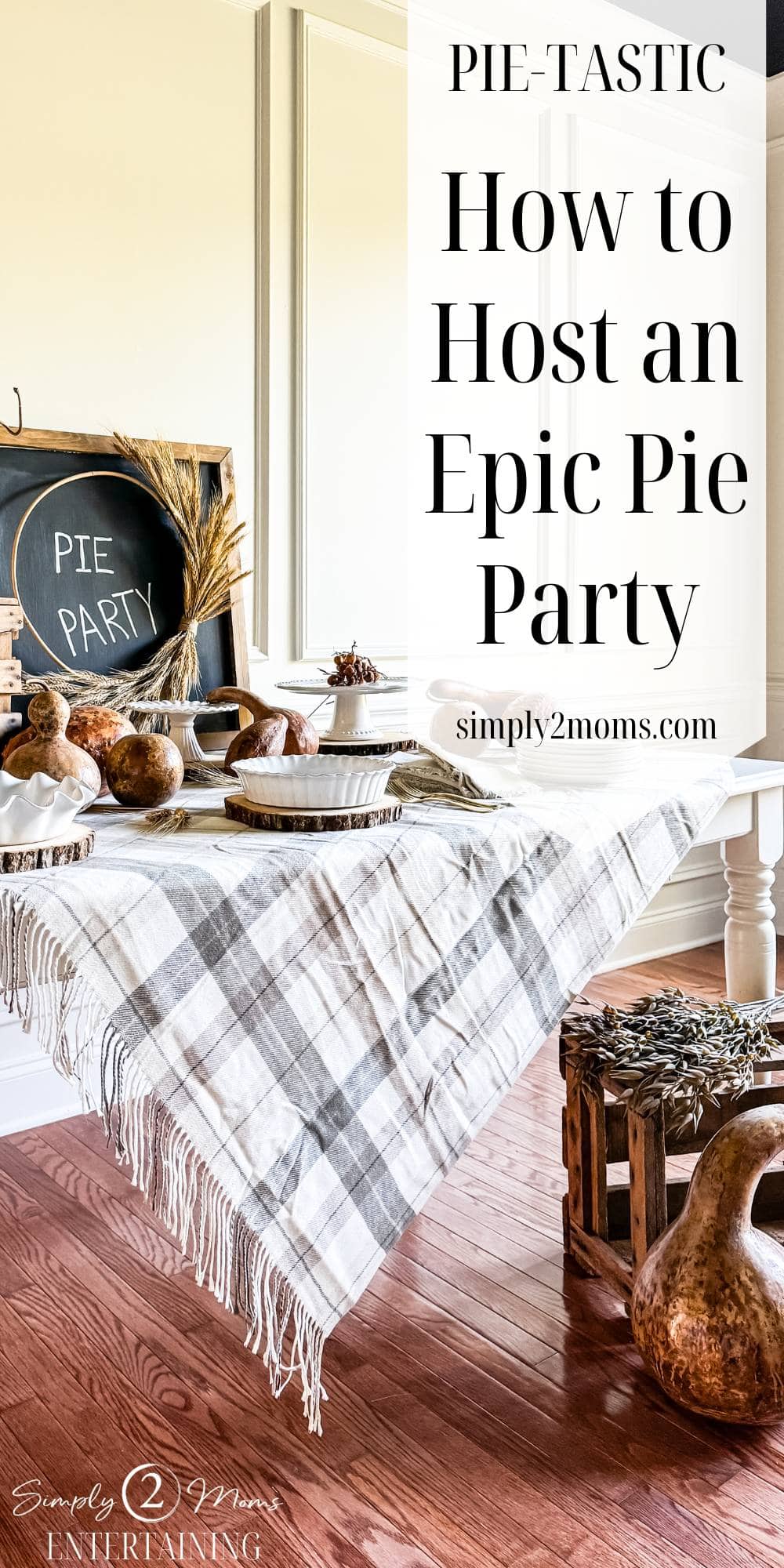 Pie-oneering a Good Time: How to Host the Best Pie Party – Simply2moms