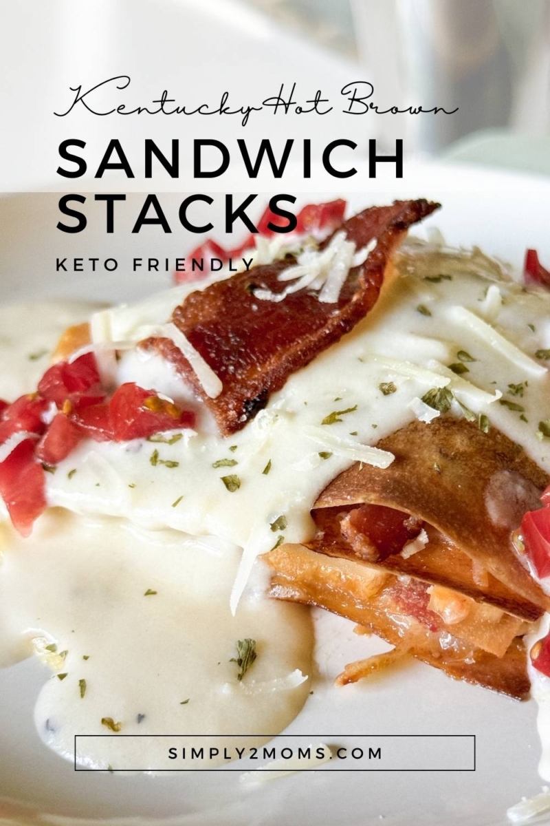 The Best Kentucky Hot Brown Sandwich Stack with a Twist